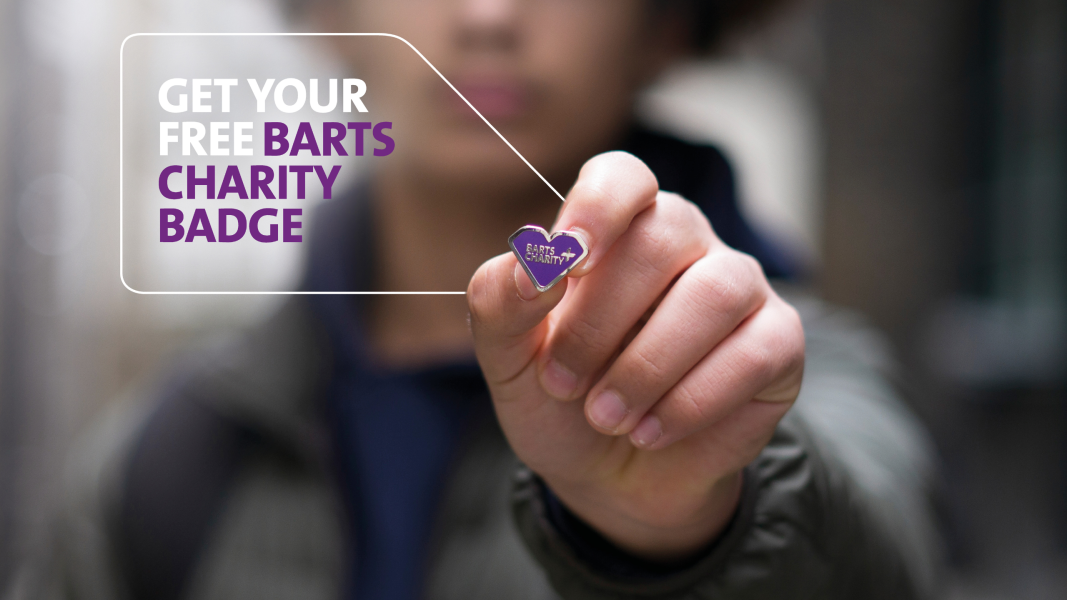 Barts Charity Badge Campaign - Barts Charity